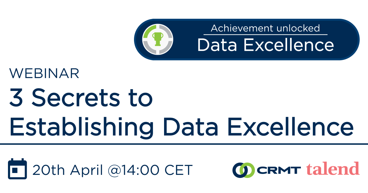 3 Secrets to Establishing Data Excellence - crmt.com